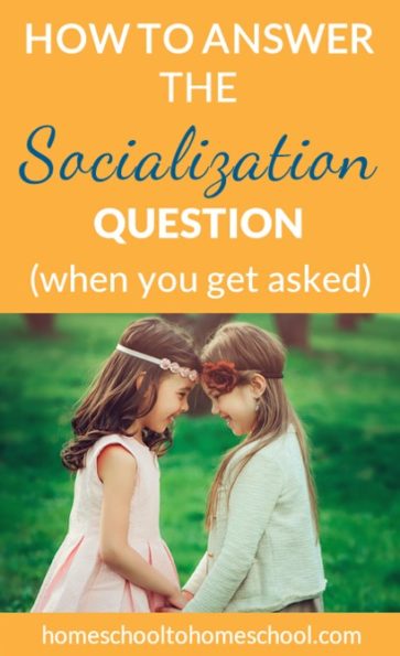 How to Answer the “What About Socialization” Question - For All of ...