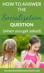 How to Answer the “What About Socialization” Question - For All of ...
