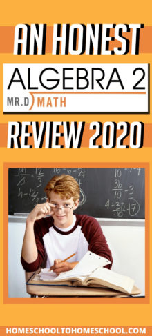 Mr. D Math – An Honest Algebra II Review for 2020 - Homeschool to ...