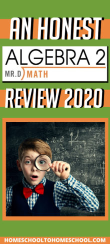 Mr. D Math – An Honest Algebra II Review for 2020 - Homeschool to ...